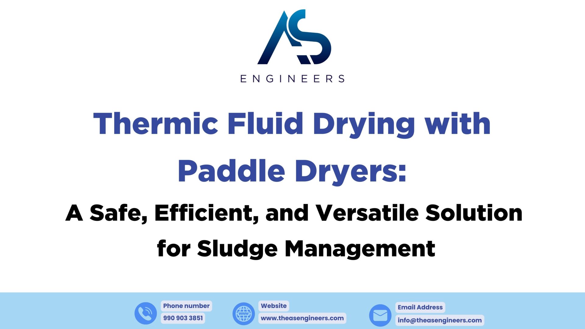 Thermic Fluid Paddle Dryer for Sludge Drying | AS Engineers