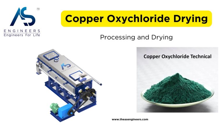 Copper Oxychloride Drying Guide | AS Engineers
