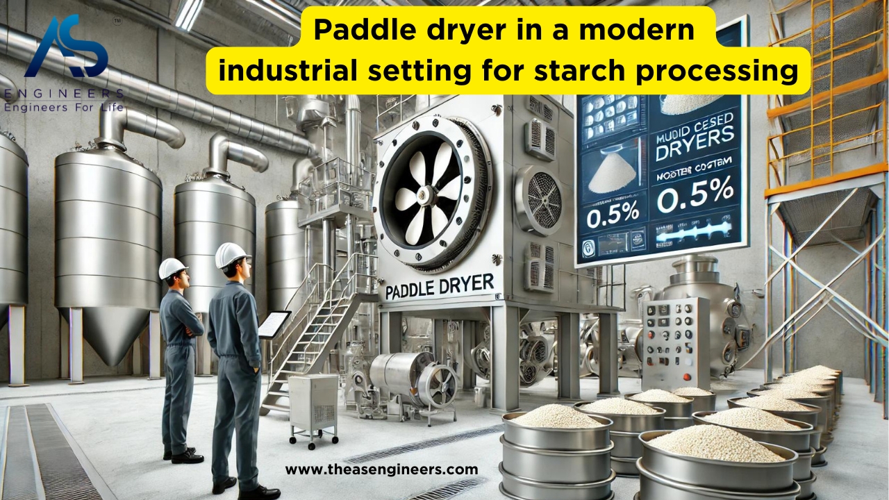 Starch Drying with Paddle Dryer | AS Engineers